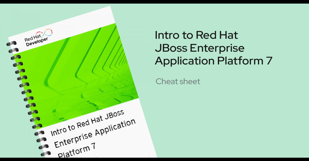 Intro to Red Hat JBoss Enterprise Application Platform cheat sheet | Red Hat Developer